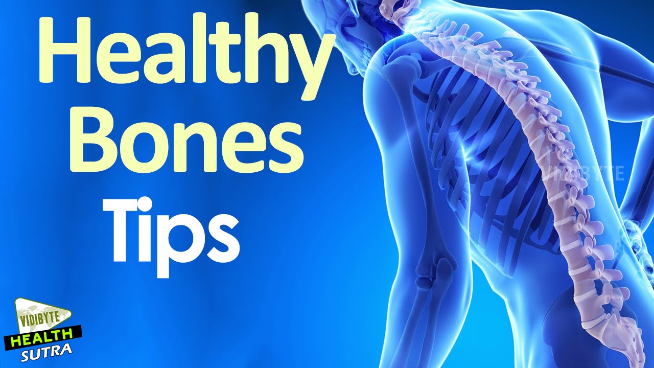 Bone Health Tips To Keep Your Bones Healthy Body Health Tips Bone Health Tips To Keep Your Bones Healthy Body Health Tips